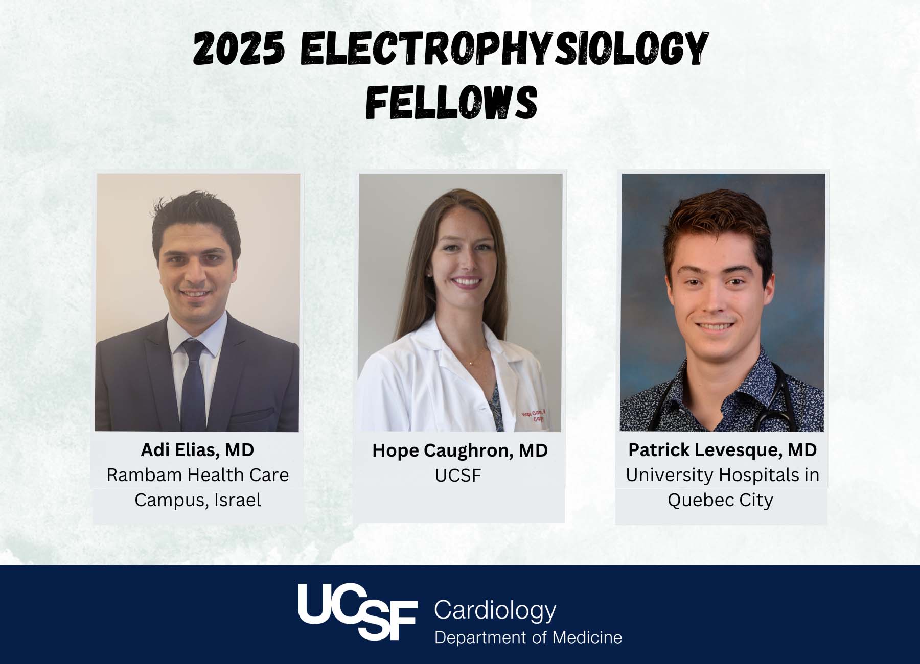 Electrophysiology Fellows Class of 2025-26 | UCSF Cardiology